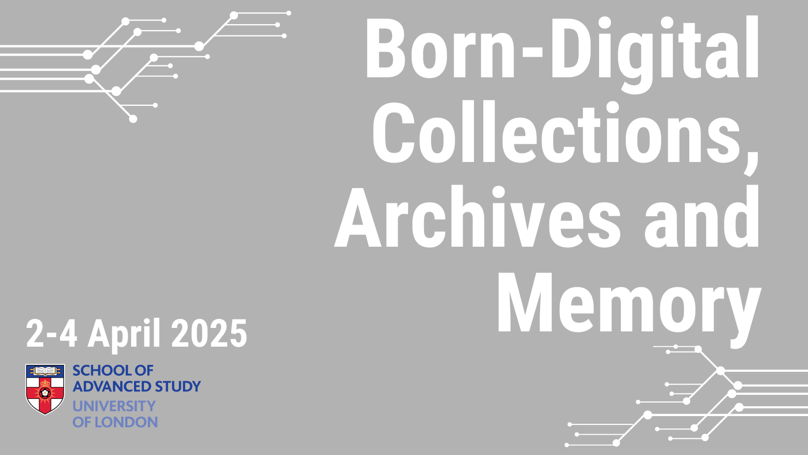Born-Digital Collections, Archives and Memory | School of Advanced ...